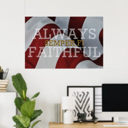 Always Faithful - Semper Fi Poster | Zazzle