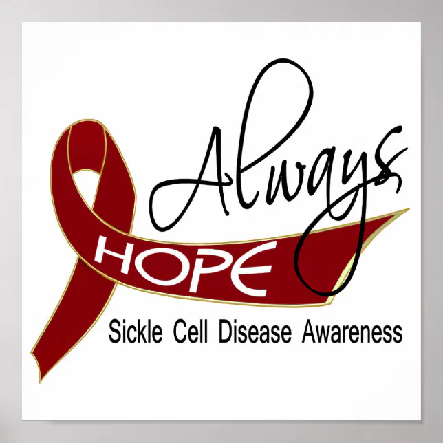 Always Hope Sickle Cell Disease Poster | Zazzle