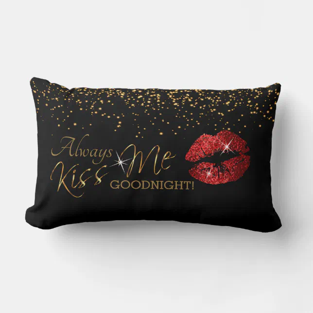 Always Kiss Me Goodnight, Red Glitter Lips Lumbar Pillow | Zazzle