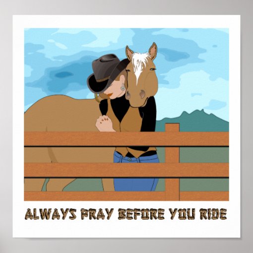 Always Pray Before You Ride POSTER | Zazzle