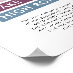 Always Take the High Road Motivational Quote Poster | Zazzle