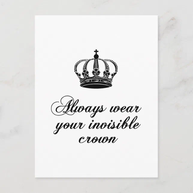 Always wear your invisible crown, word art design postcard | Zazzle
