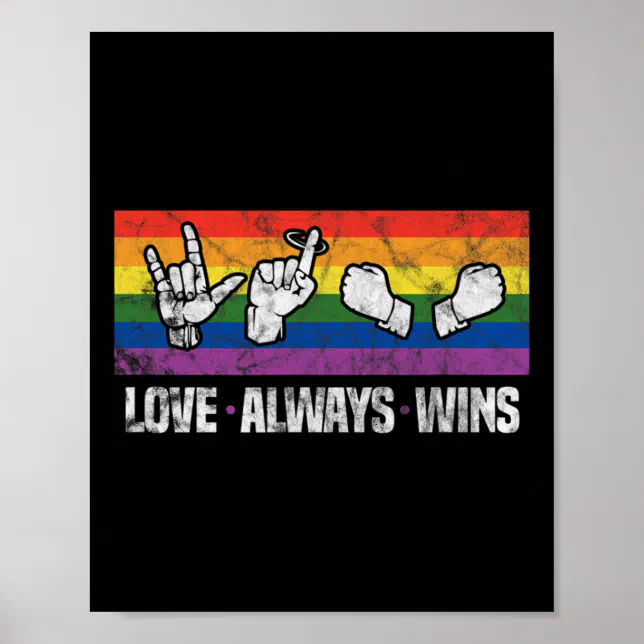 Always Wins Asl Deaf Awareness Lgbt Gay Pride Vint Poster Zazzle