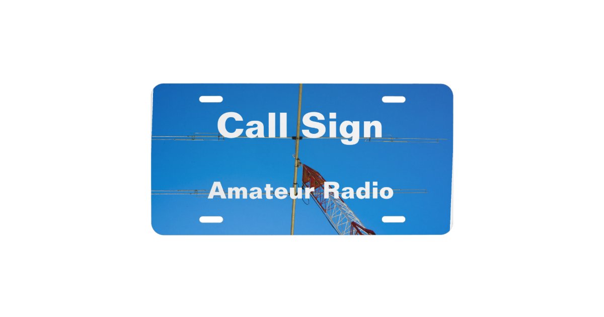Amateur Radio Beam Antenna and Call Sign License Plate | Zazzle