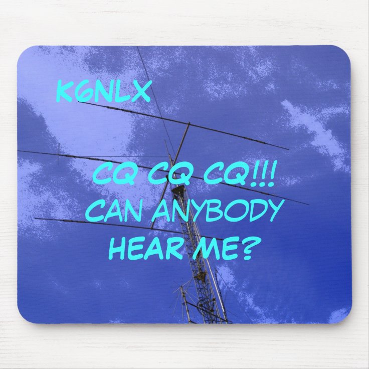 Amateur Radio Call Sign CQ Mousepad | Zazzle