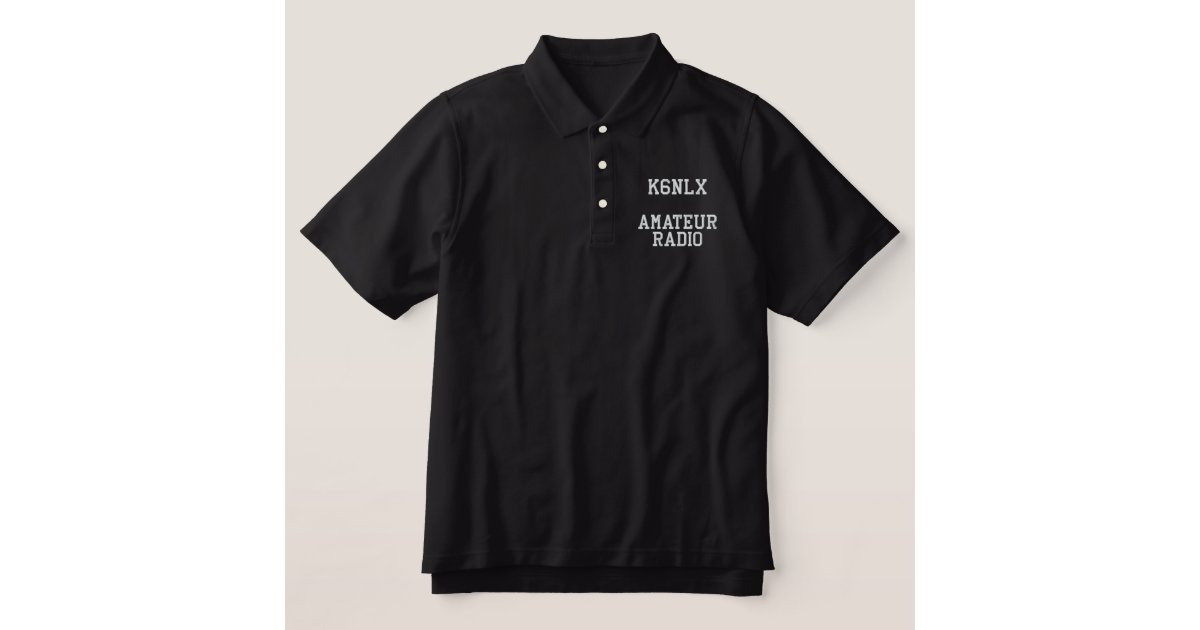 Amateur Radio Call Sign Embroidered Polo Shirt | Zazzle