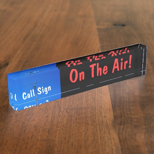 Amateur Radio Call Sign On Air Nameplate | Zazzle.com