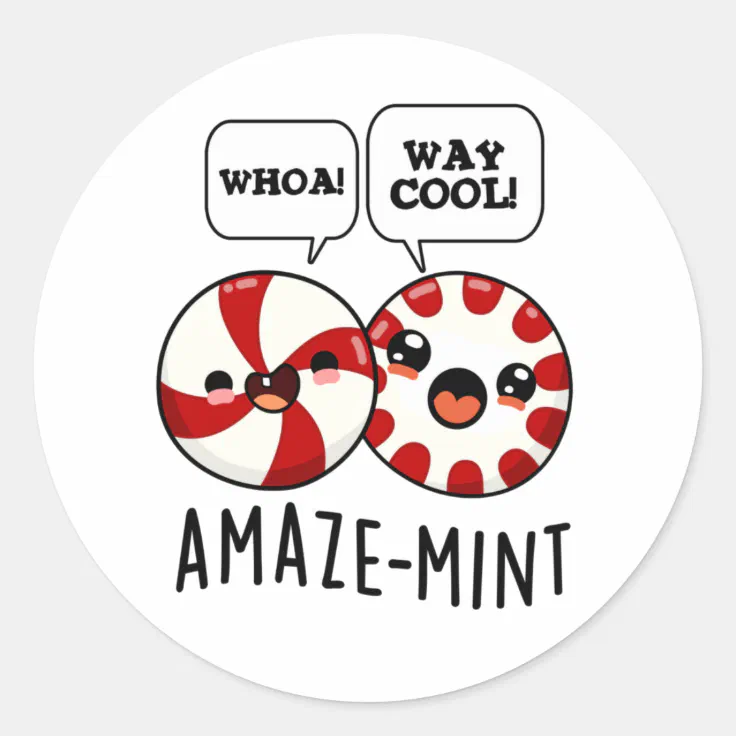 Amaze-mint Funny Peppermint Pun Classic Round Sticker | Zazzle