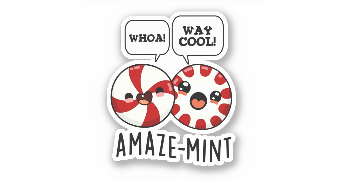 Amaze-mint Funny Peppermint Pun Sticker | Zazzle