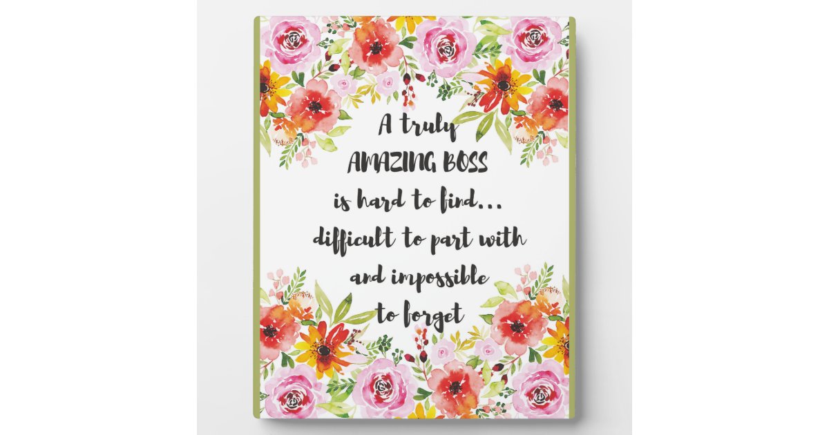 Amazing Boss Quote Great Boss Appreciation gift Plaque | Zazzle Amazing Boss Quote Great Boss Appreciation gift Plaque | Zazzle
