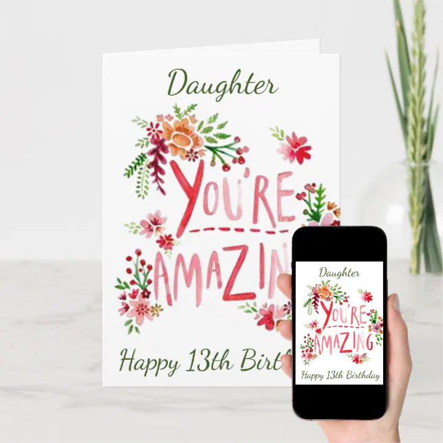 AMAZING DAUGHTER ON YOUR **13th** BIRTHDAY Card | Zazzle