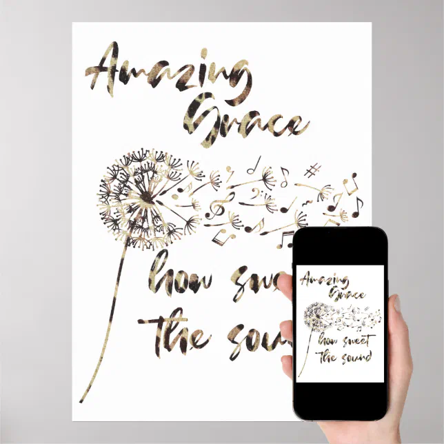 Amazing Grace with Dandelion Poster | Zazzle