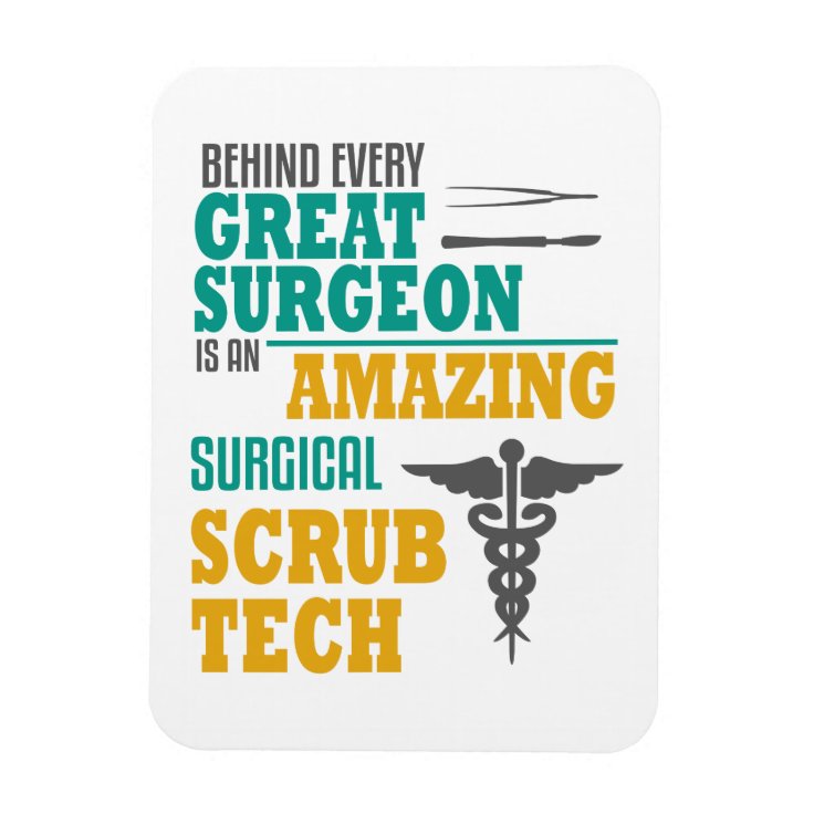Amazing Surgical Scrub Tech Funny Surgeon Magnet | Zazzle