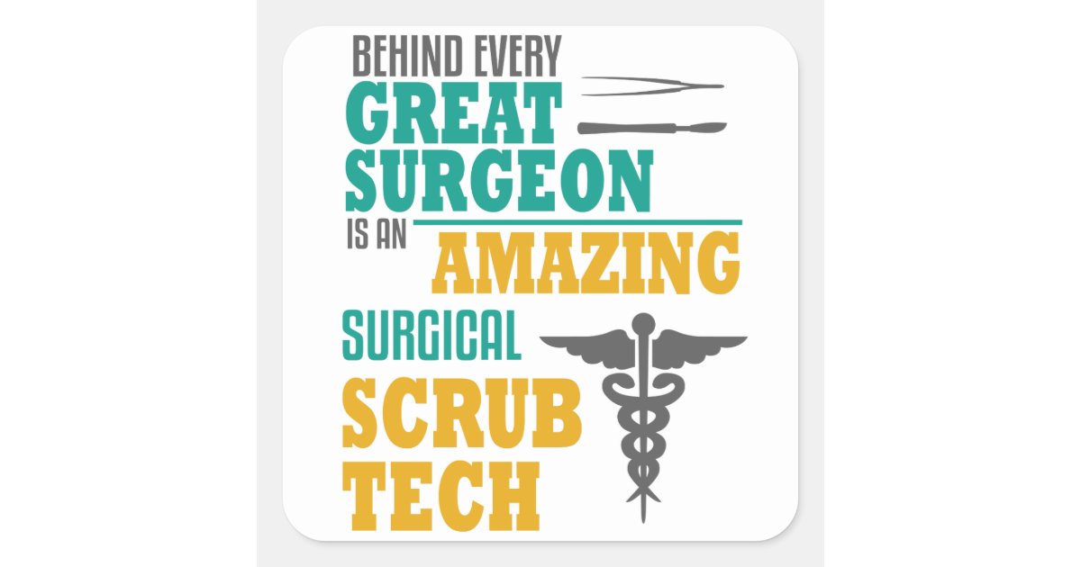 Amazing Surgical Scrub Tech Funny Surgeon Square Sticker | Zazzle