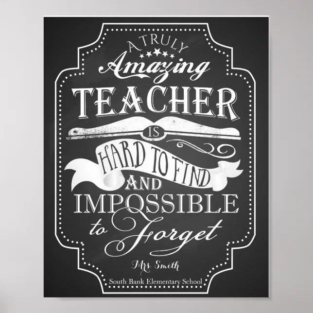 Amazing teacher is impossible to forget poster | Zazzle