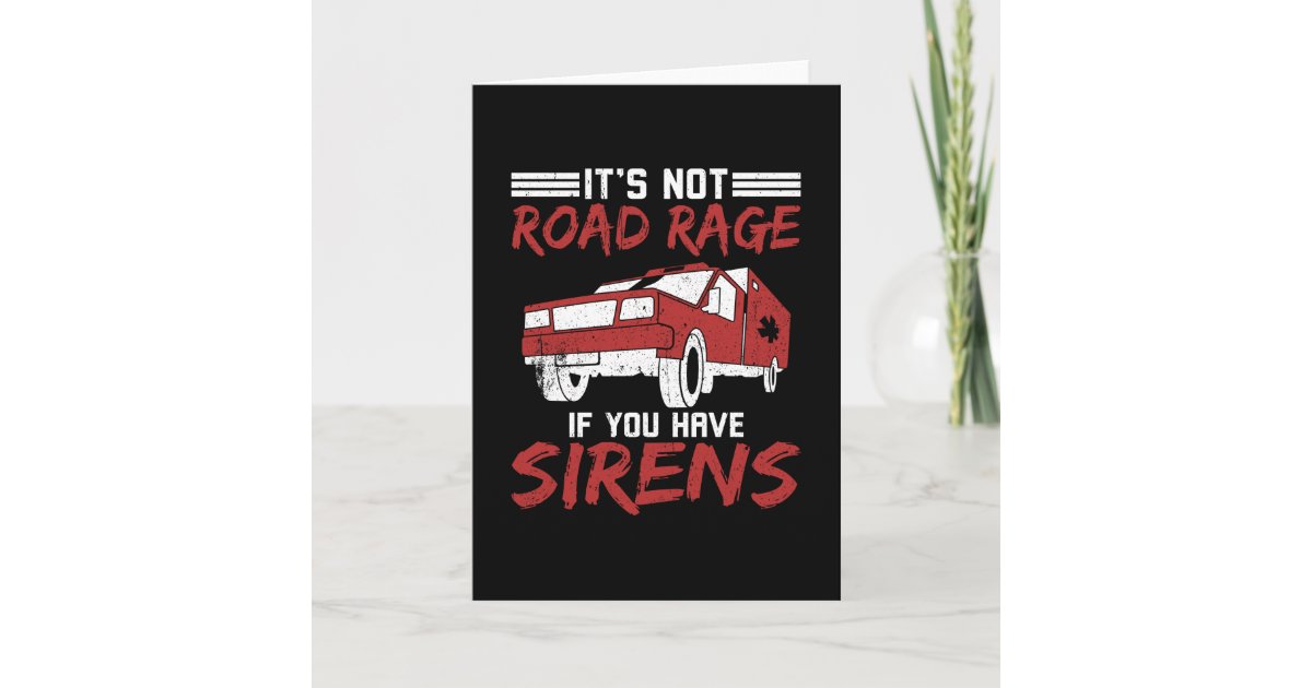 Ambulance Driver Sirens Card | Zazzle