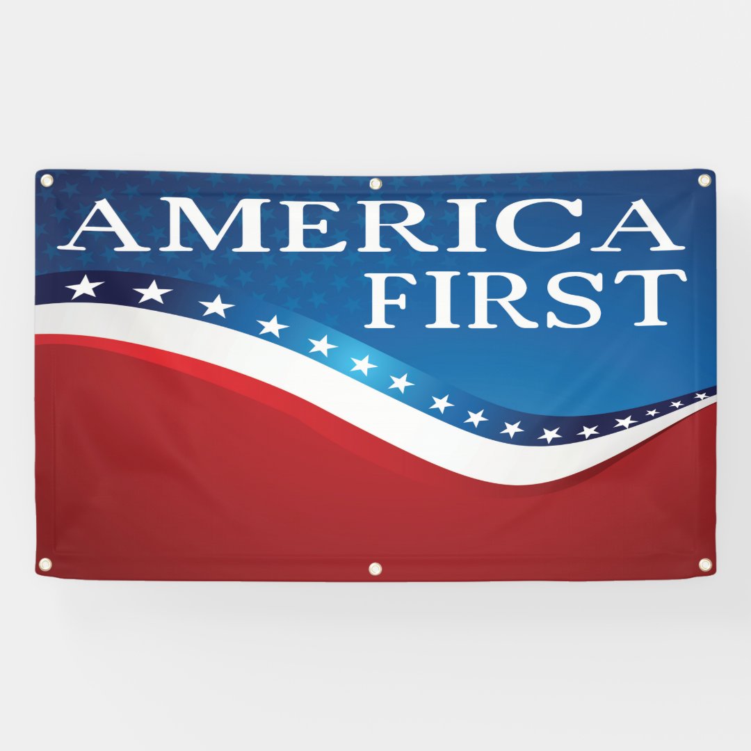 AMERICA FIRST BANNER | Zazzle