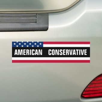 American Conservative Bumper Sticker | Zazzle