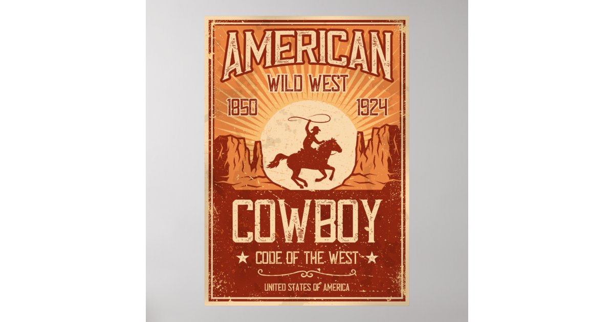 American Cowboy Wild West Poster | Zazzle