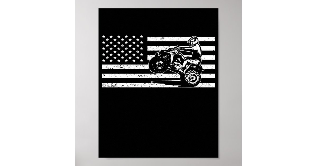 American Flag Four Wheeler Quad Men ATV Riding Poster | Zazzle