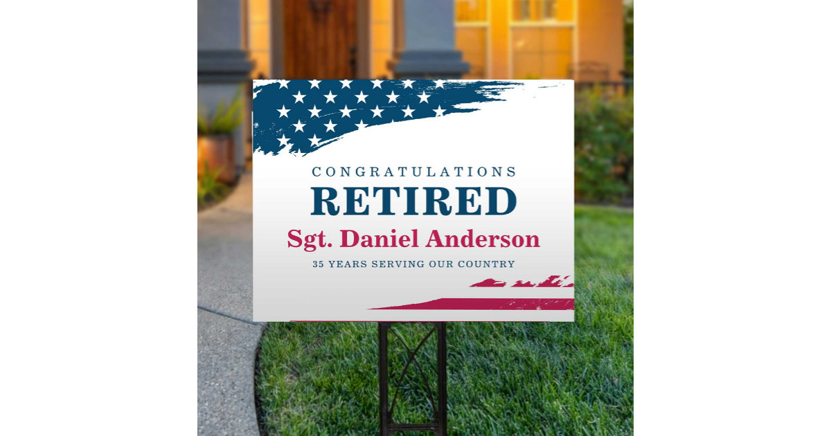 American Flag Retirement Yard Sign Military | Zazzle