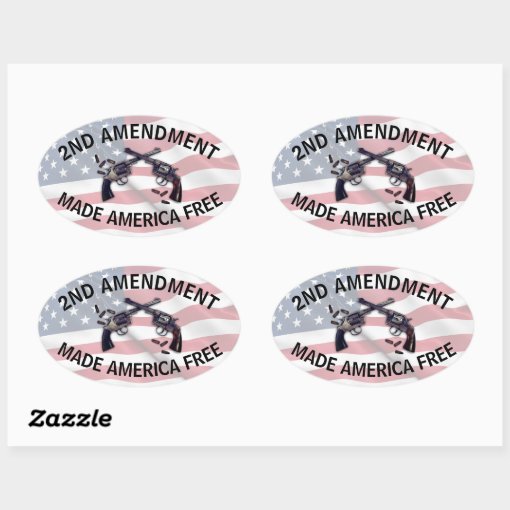 American Flag Second Amendment Gun Oval Sticker | Zazzle