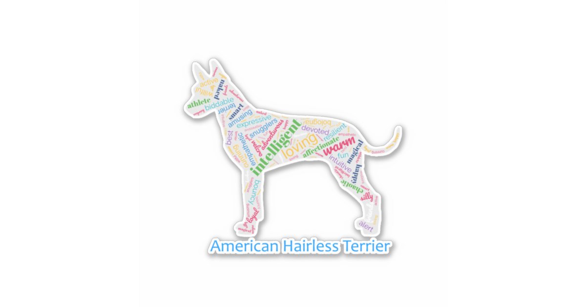 American Hairless Terrier Word Cloud Vinyl Sticker | Zazzle