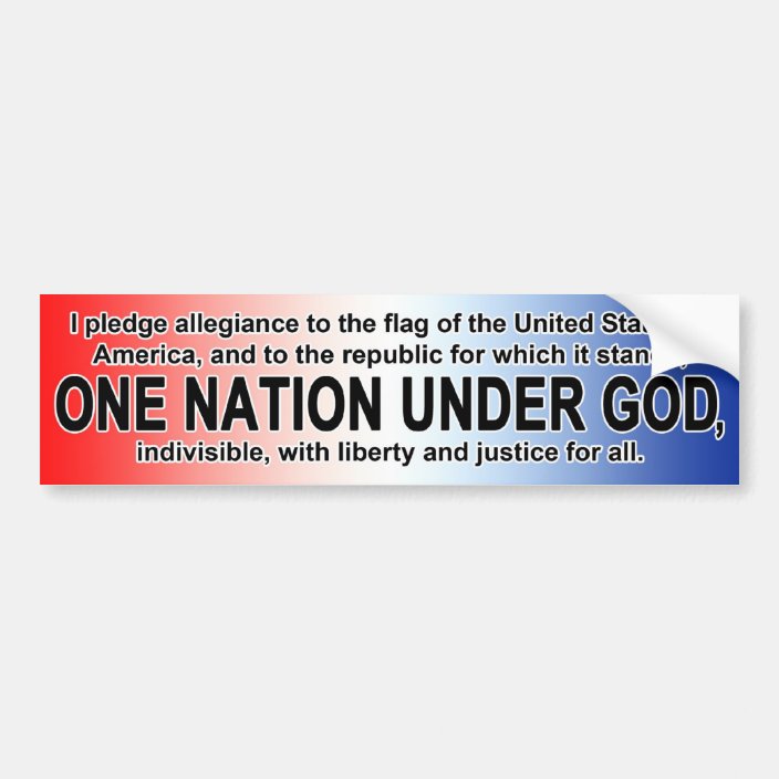 American Pledge of Allegiance One Nation Under God Bumper Sticker ...