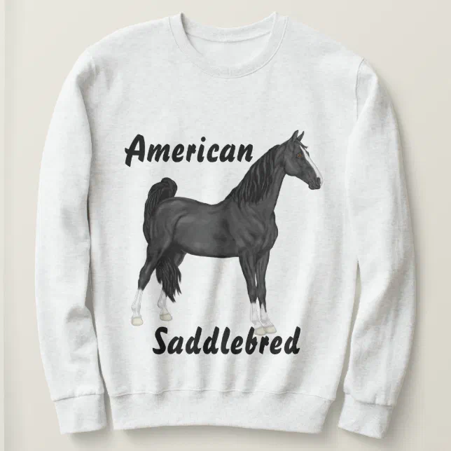 American Saddle-bred Horse Sweatshirt | Zazzle