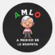 Amlo A Mexico Se Le Respeta Classic Round Sticker | Zazzle