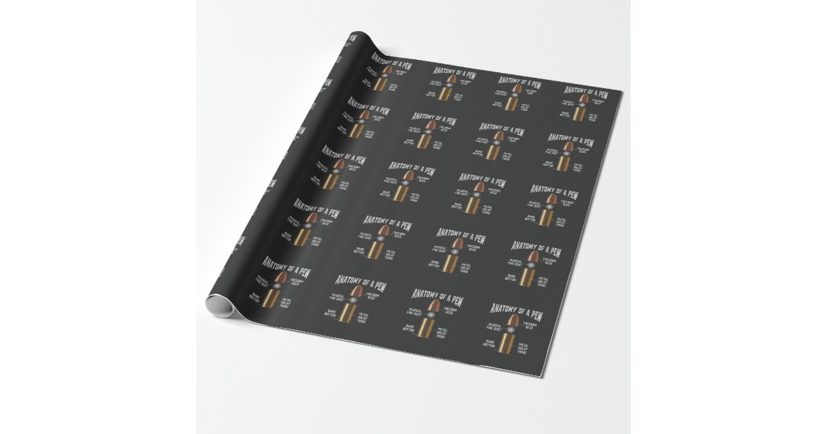 Ammunition Pew Anatomy Funny Gun Bullet Weapon Wrapping Paper | Zazzle