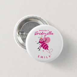 Amusing Quote Proudly Bridezilla Queen Bee Cartoon Button | Zazzle