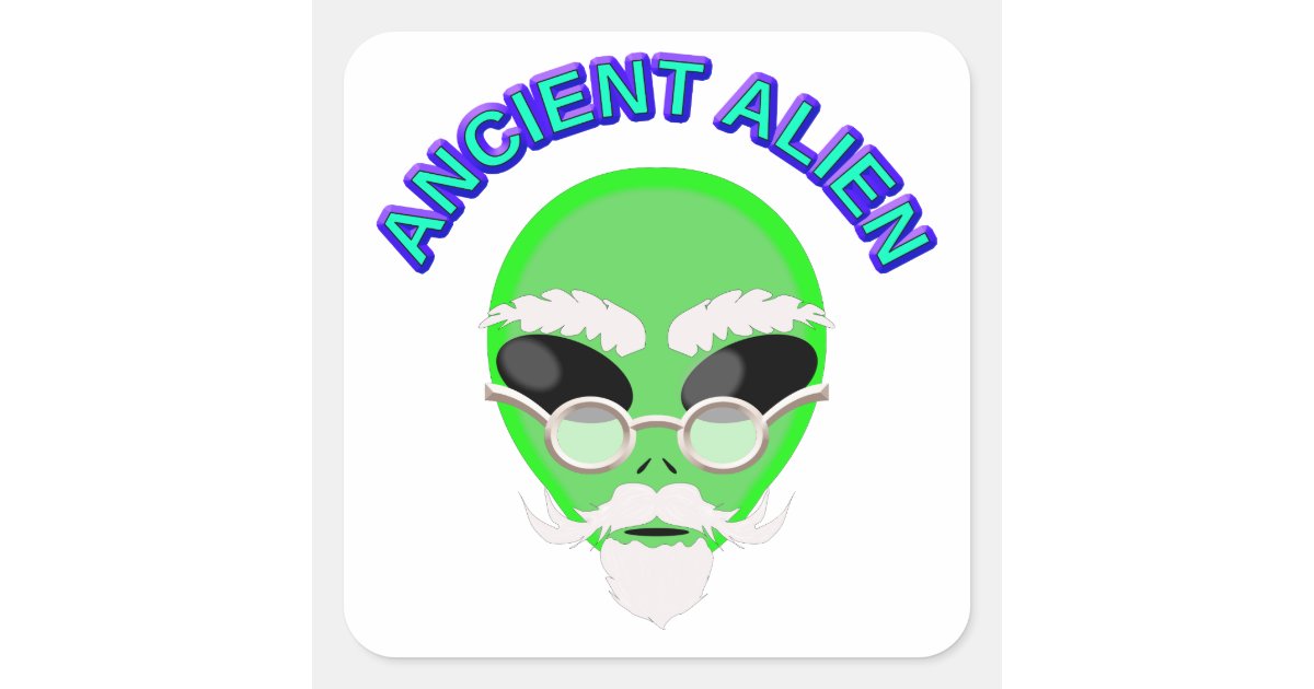 An Ancient Alien Square Sticker | Zazzle