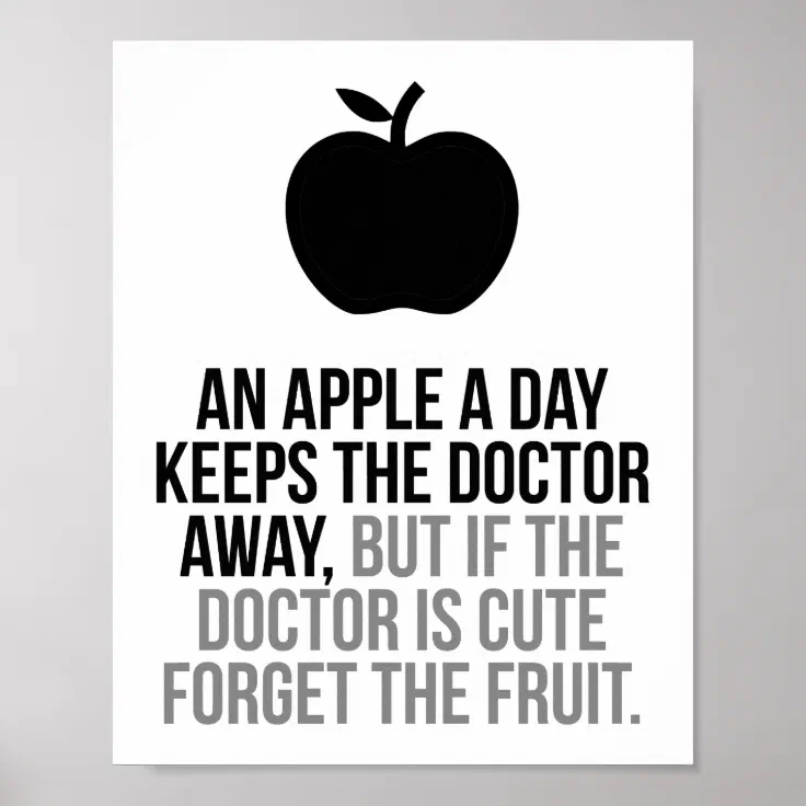 An Apple A Day Keeps The Doctor Away Poster | Zazzle