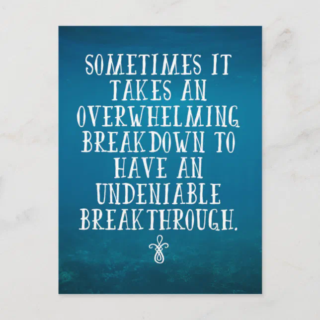 An Overwhelming Breakdown Quote Postcard | Zazzle