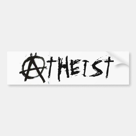 ANARCHIST ATHEIST BUMPER STICKER | Zazzle.com