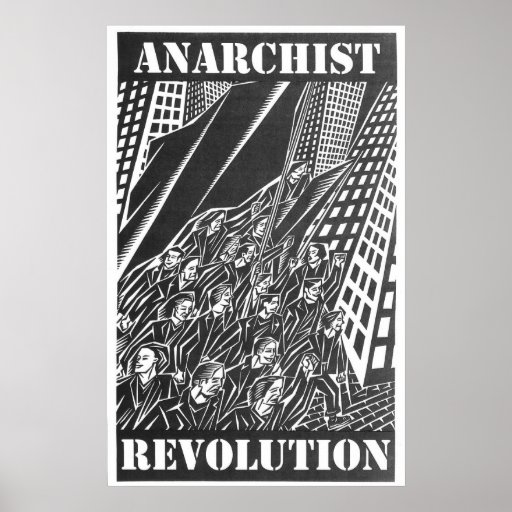 Anarchist Revolution poster | Zazzle