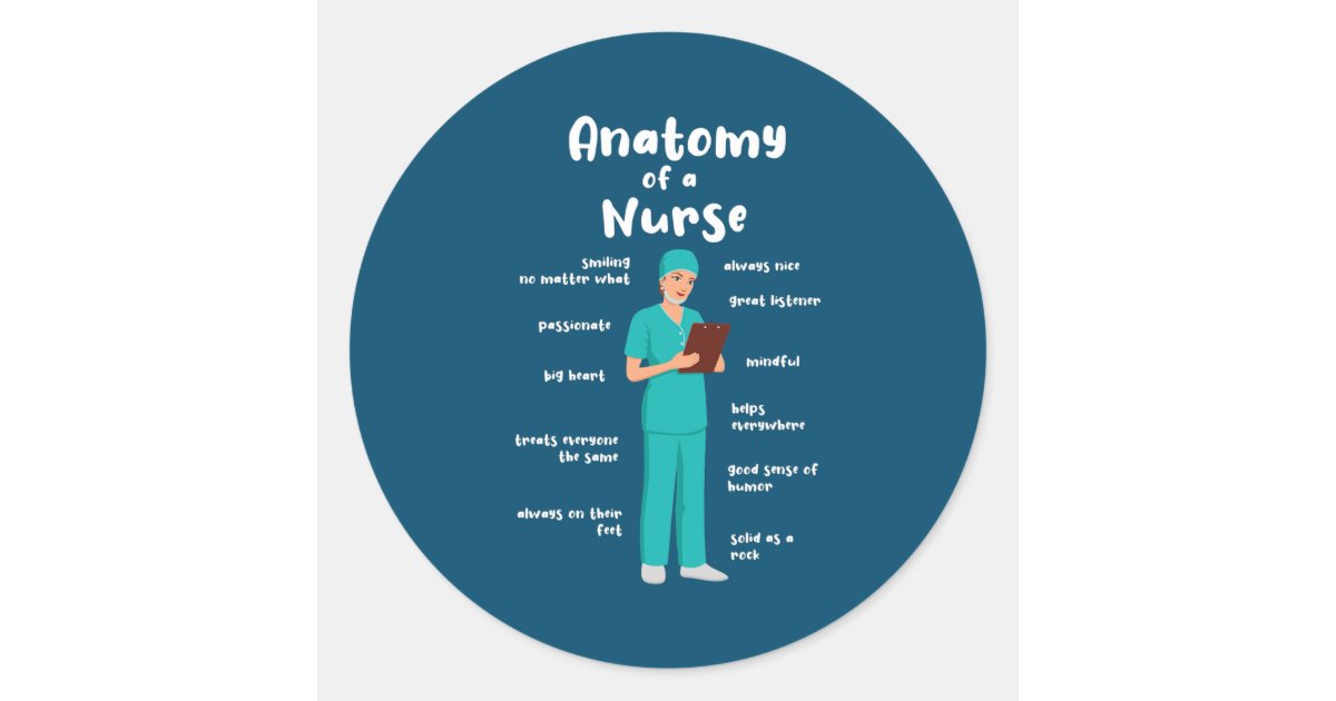 Anatomy Of A Caregiver Funny Geriatric Nurse Classic Round Sticker | Zazzle