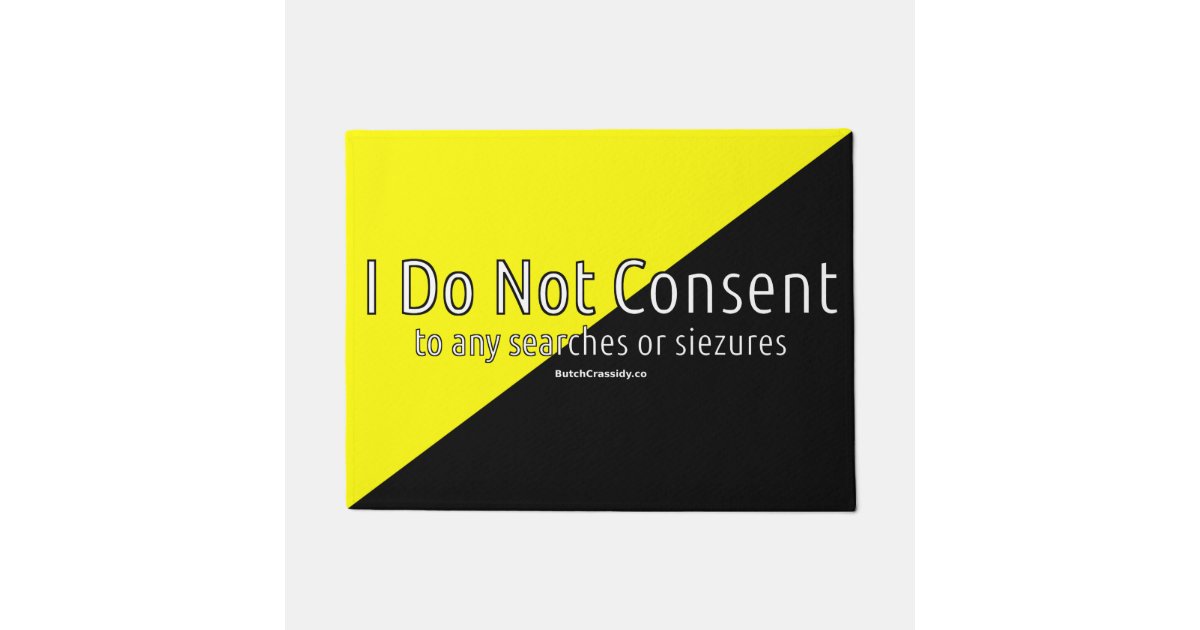Ancap - I Do Not Consent Doormat | Zazzle