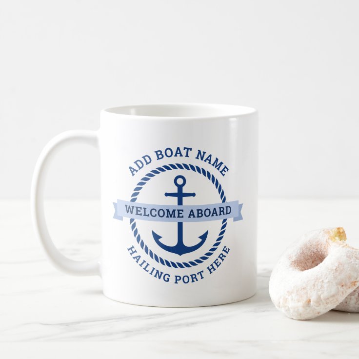 Anchor and rope border boat name welcome aboard coffee mug | Zazzle