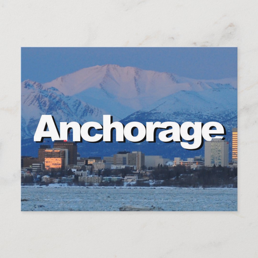 Anchorage Alaska Skyline with Anchorage in the Sky Postcard | Zazzle
