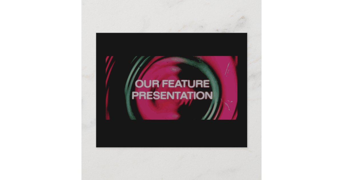 And Now, Our Feature Presentation Postcard | Zazzle