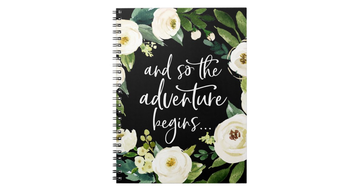 And so the adventure begins | Notebook | Zazzle