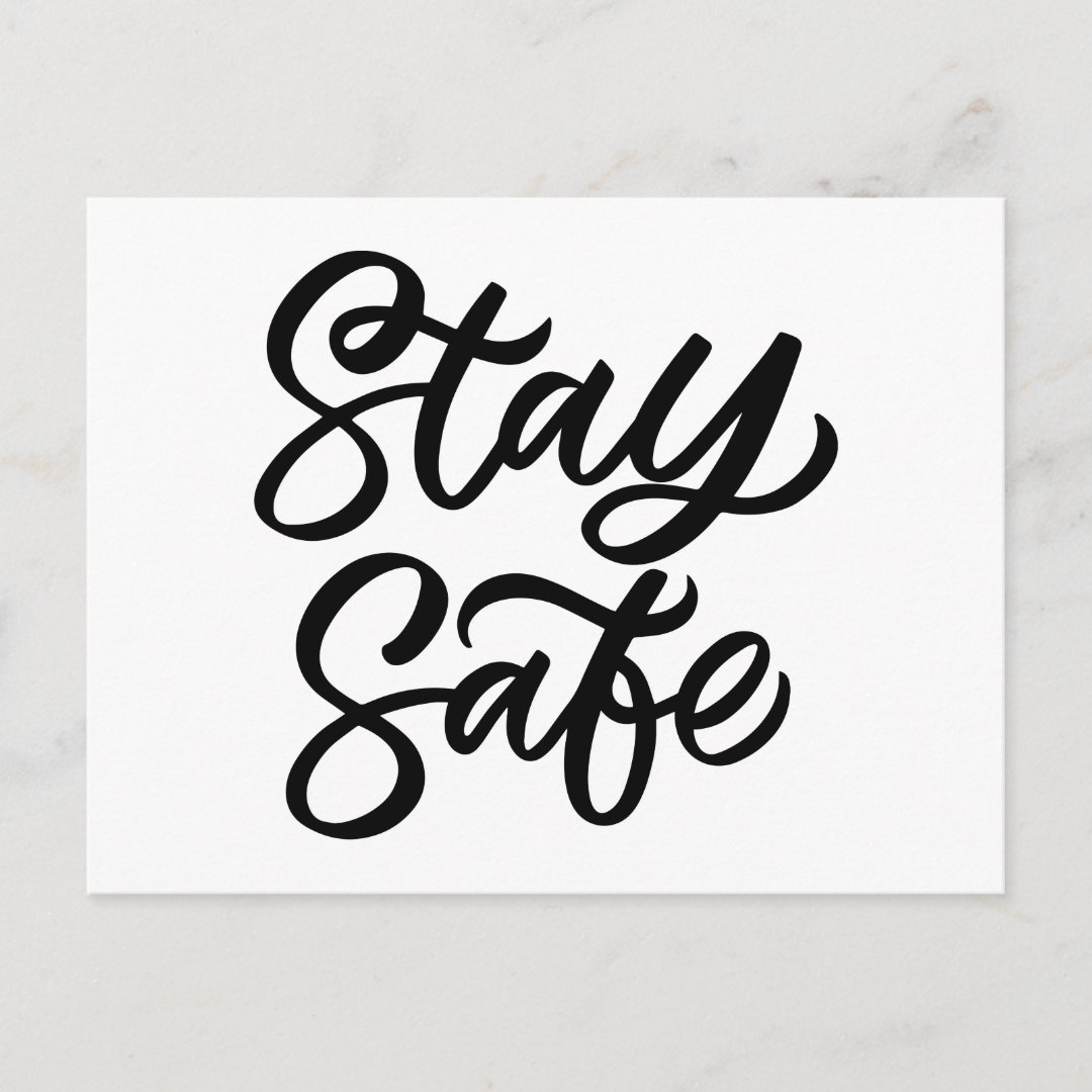 And Stay Safe Postcard | Zazzle