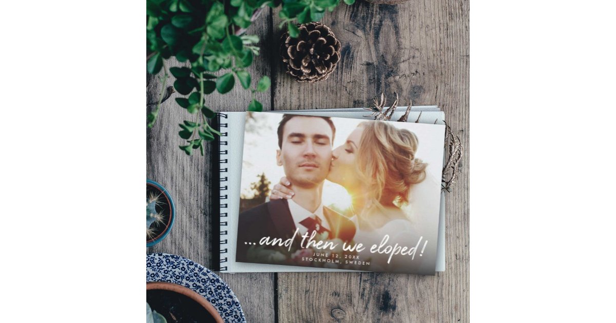 And Then We Eloped Wedding Announcement | Zazzle