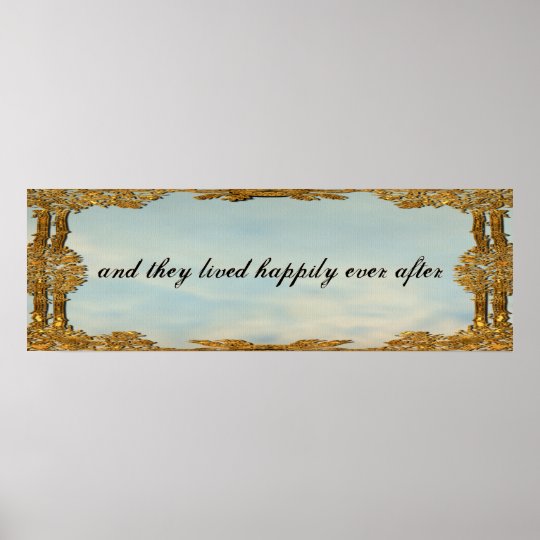 And They Lived Happily Ever After Fairy Tale Poster | Zazzle.com