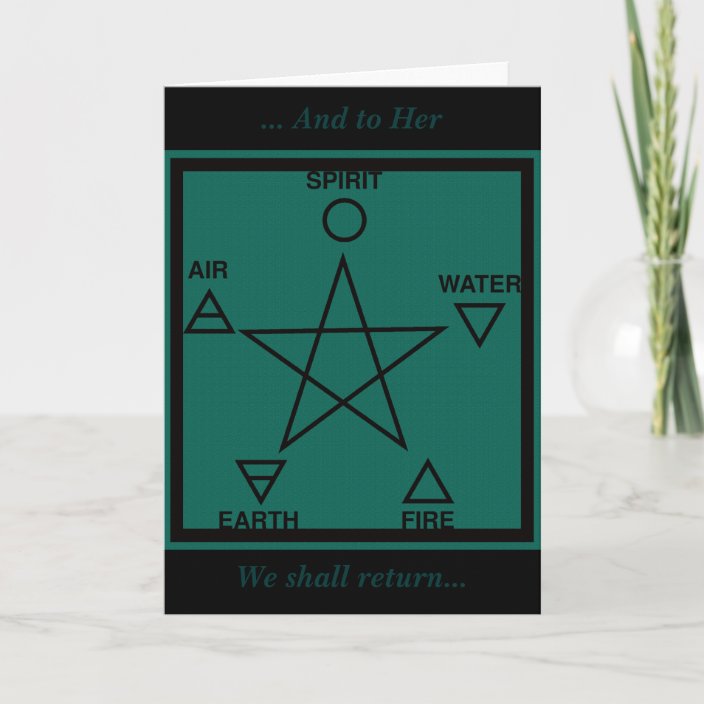 And To Her We Shall Return... Wiccan Sympathy Card | Zazzle