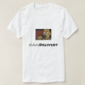 Andrew Caldwell I Am Delivert Shirt | Zazzle