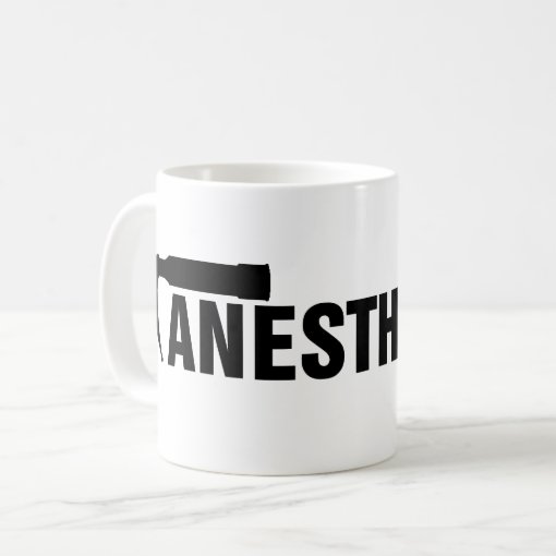 Anesthesia Coffee First Mug | Zazzle