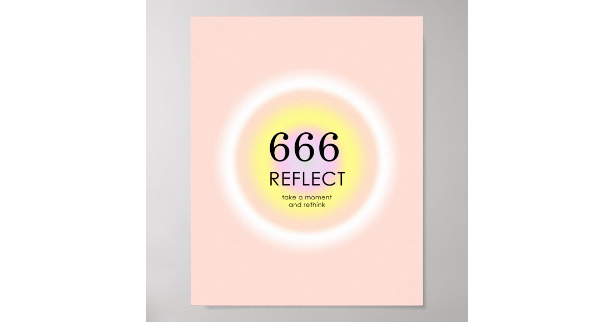 Angel Numbers Numerology 666 Reflect Meaning Poster | Zazzle